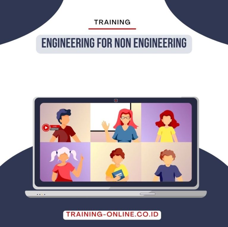 PELATIHAN ENGINEERING FOR NON ENGINEERING - Informasi Training Terlengkap