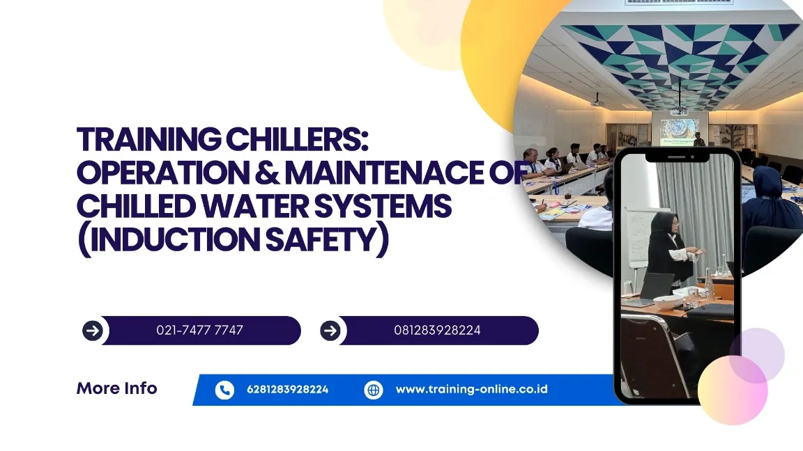 TRAINING CHILLERS OPERATION DAN MAINTENACE OF CHILLED WATER SYSTEMS ...